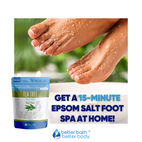 Relax And Soothe Tired Feet With An Epsom Salt Foot Soak – Better Bath Better Body