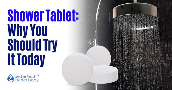 The Benefits Of Shower Tablets: Why You Should Try Them Today – Better ...