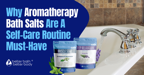 Why Aromatherapy Bath Salts Are A Must-Have For Your Self-Care Routine ...