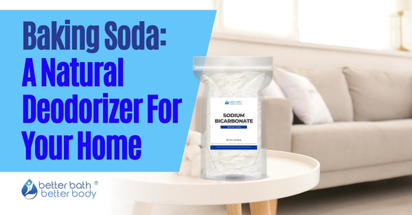 Baking Soda: A Natural Deodorizer For Your Home – Better Bath Better Body