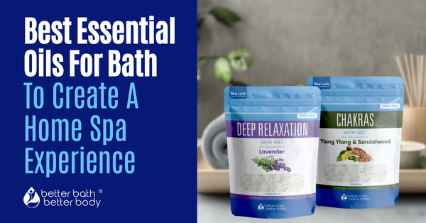 Best Essential Oils For Bath To Create A Home Spa Experience – Better ...