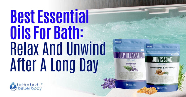 Best Essential Oils For Bath: Relax And Unwind After A Long Day ...