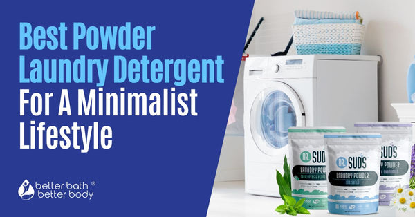 Best Powder Laundry Detergent For A Minimalist Lifestyle – Better Bath ...