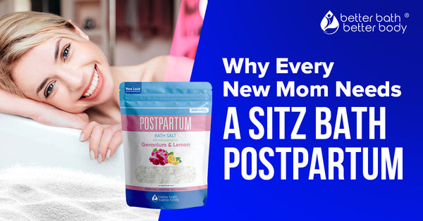 Sitz Bath Postpartum: Soothing Soak For New Mom – Better Bath Better Body